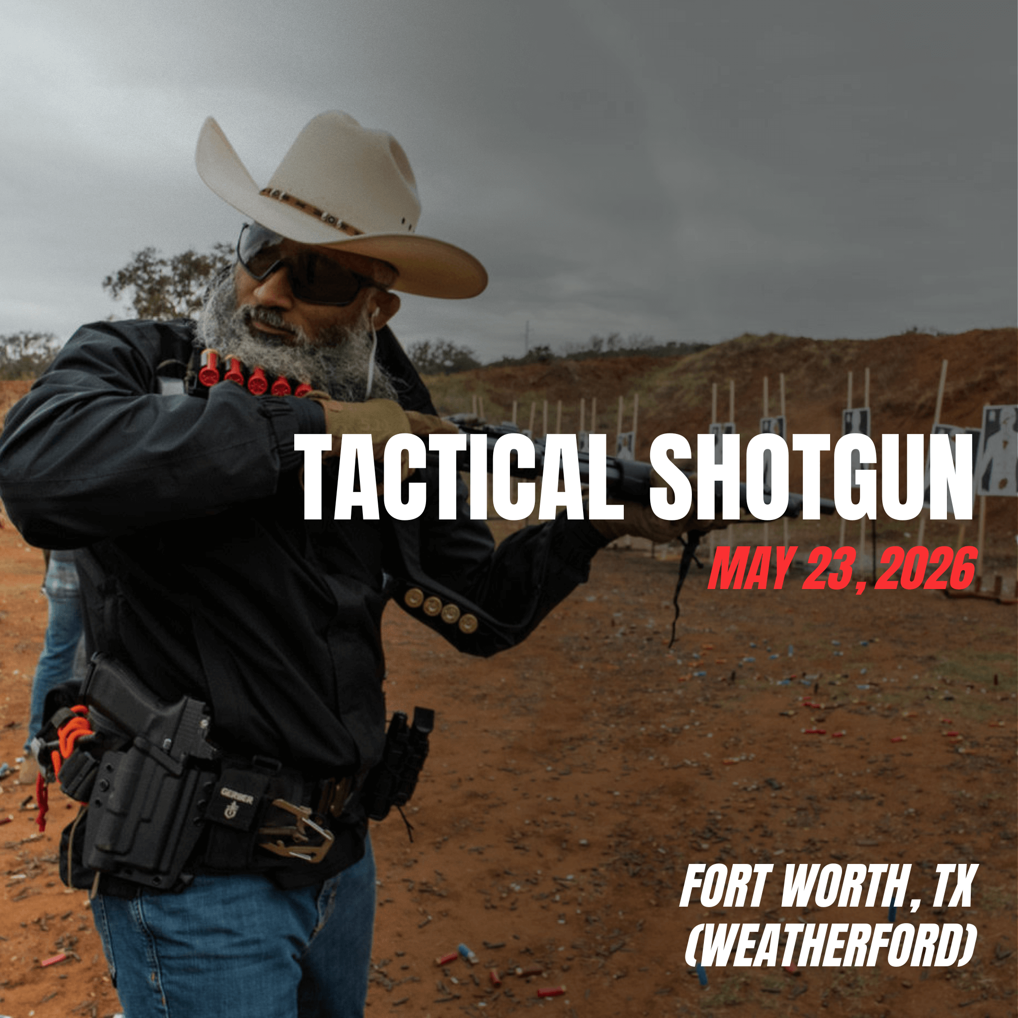 Dallas- Fort Worth, TX (Weatherford) - Tactical Shotgun (May 23, 2026 ...
